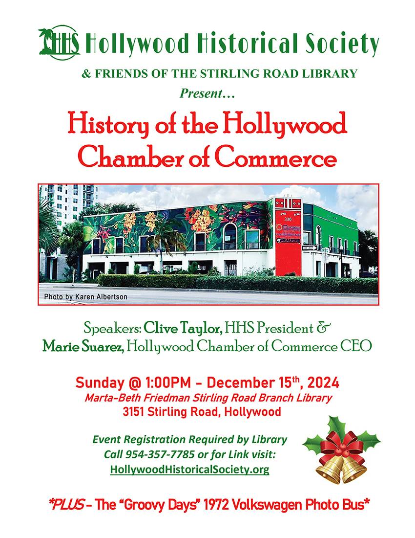Hollywood Historical Society Lecture Series: History of the Hollywood ...